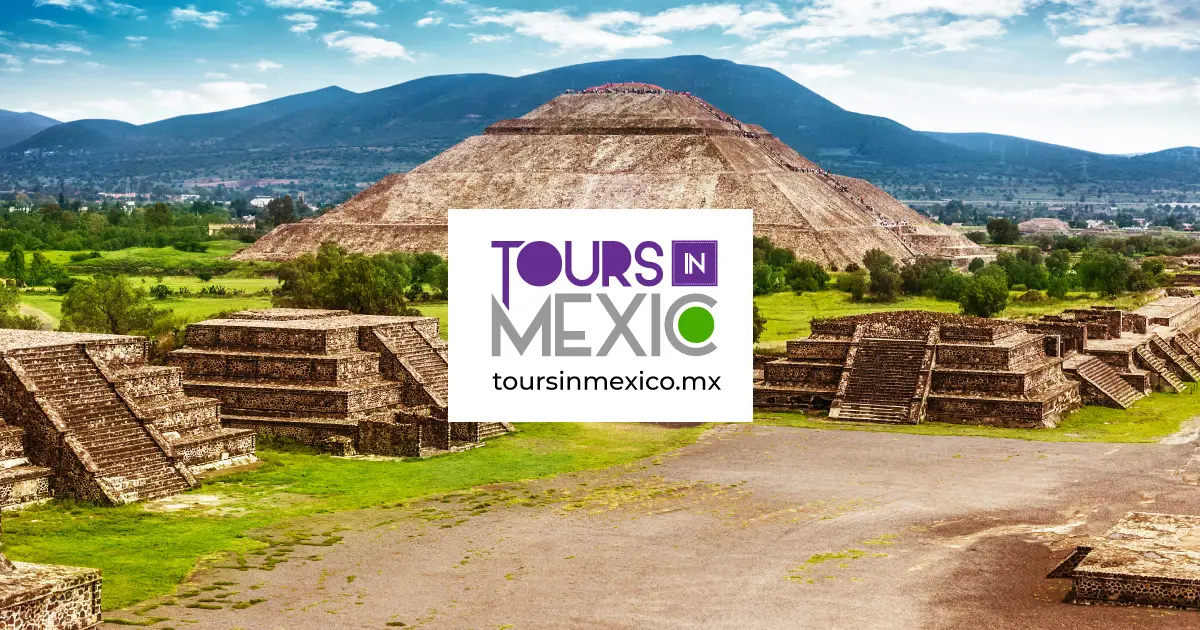 Los mejores Destinos para Tours en Mexico - Tours in Mexico